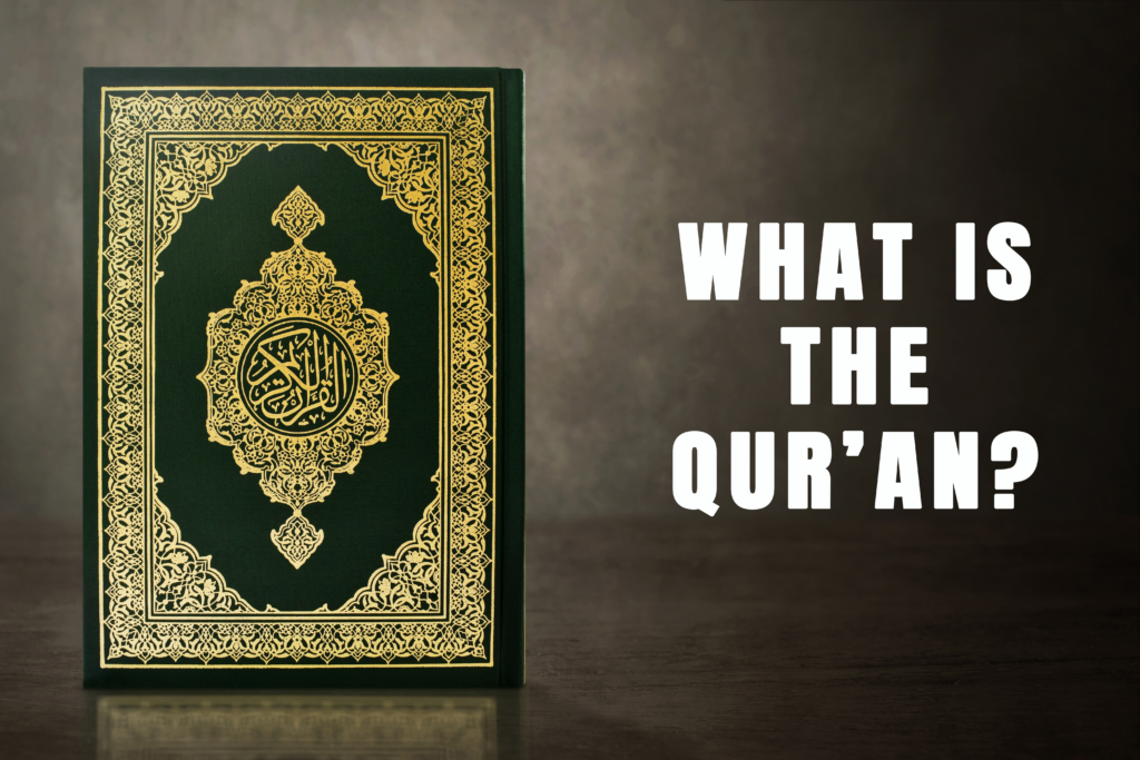 What is The Qur’ān? - Give A Qur'ān